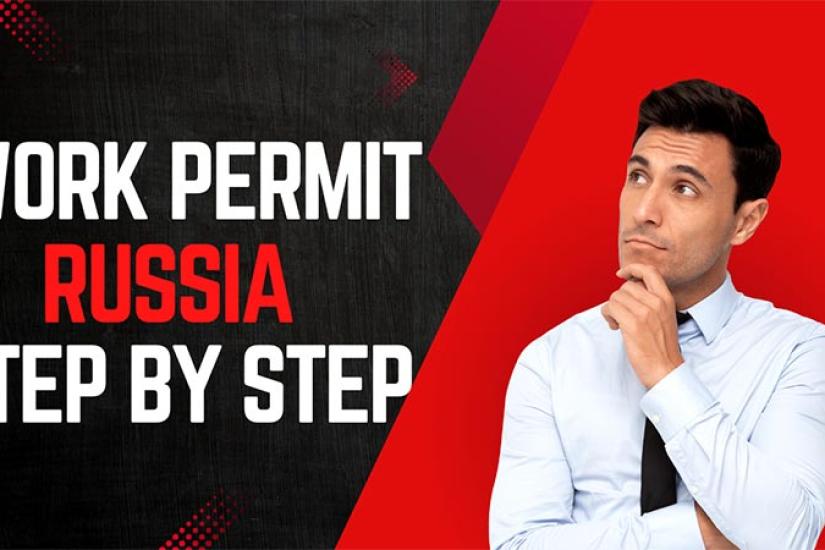 Work Permit Russia Update 2025: Important Changes for Indian, Arab ...